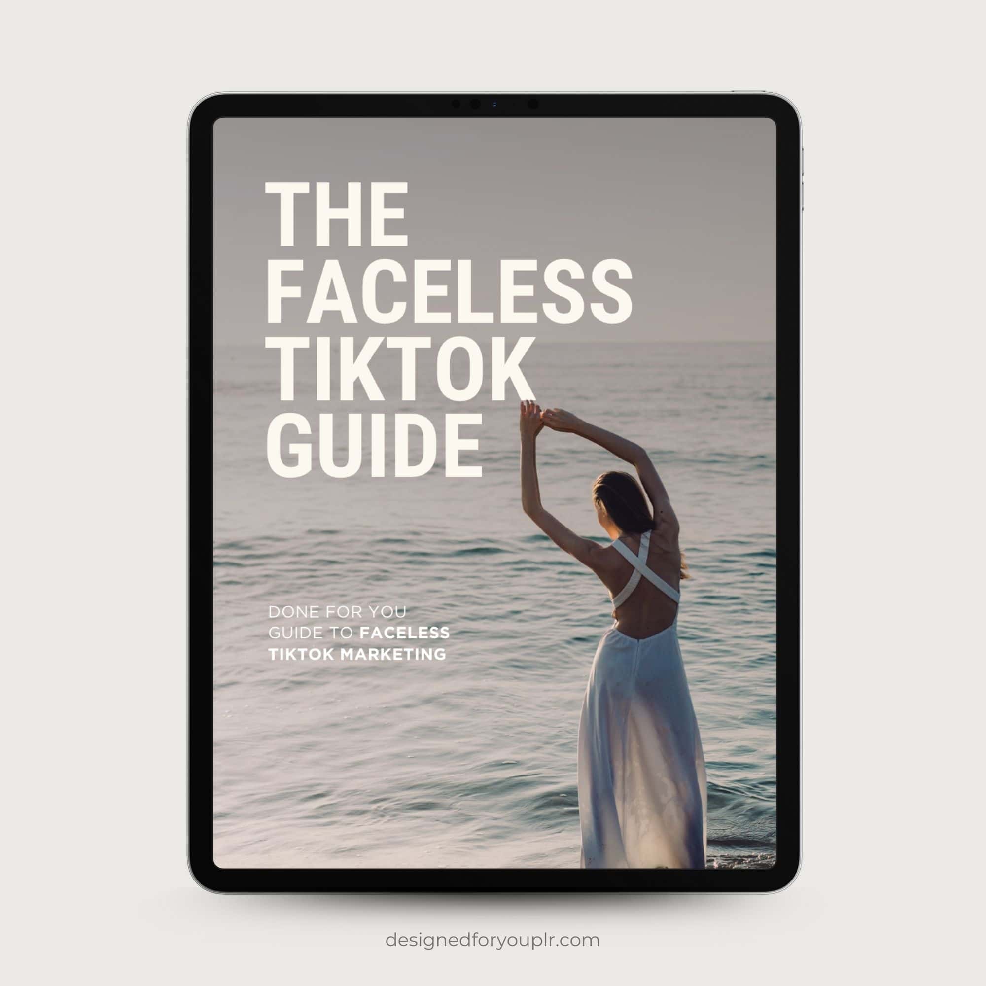 The Faceless TikTok Guide with MRR – Designed For You To Sell