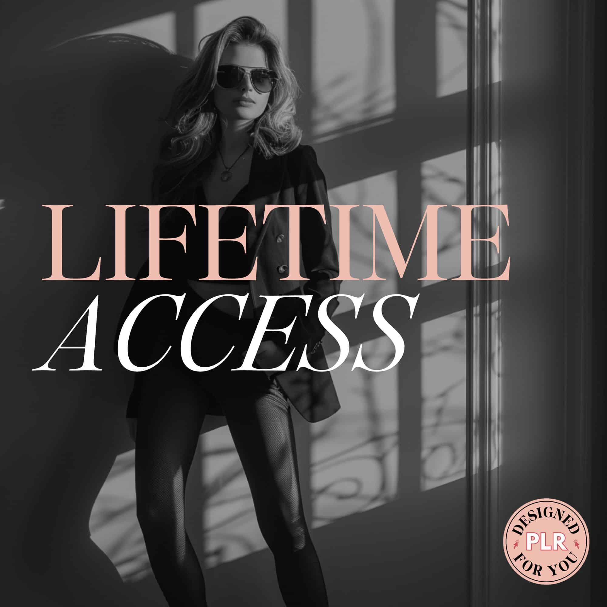 Lifetime Access - MRR PLR – Designed For You To Sell